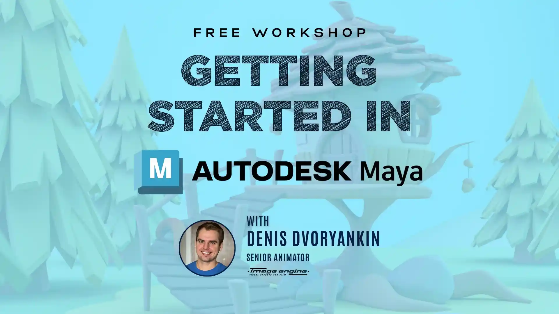 Free Workshop: Getting Started in Autodesk Maya